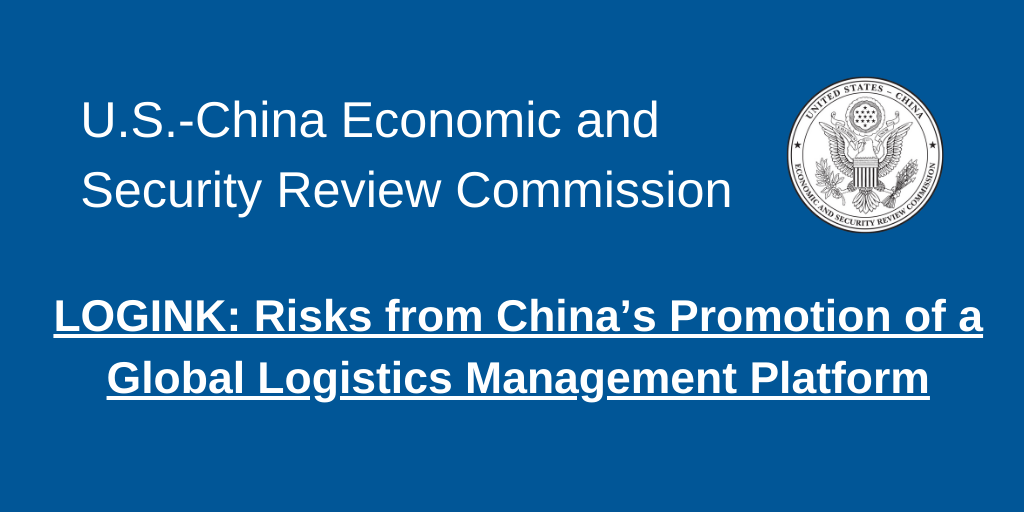 LOGINK: Risks from China’s Promotion of a Global Logistics Management ...