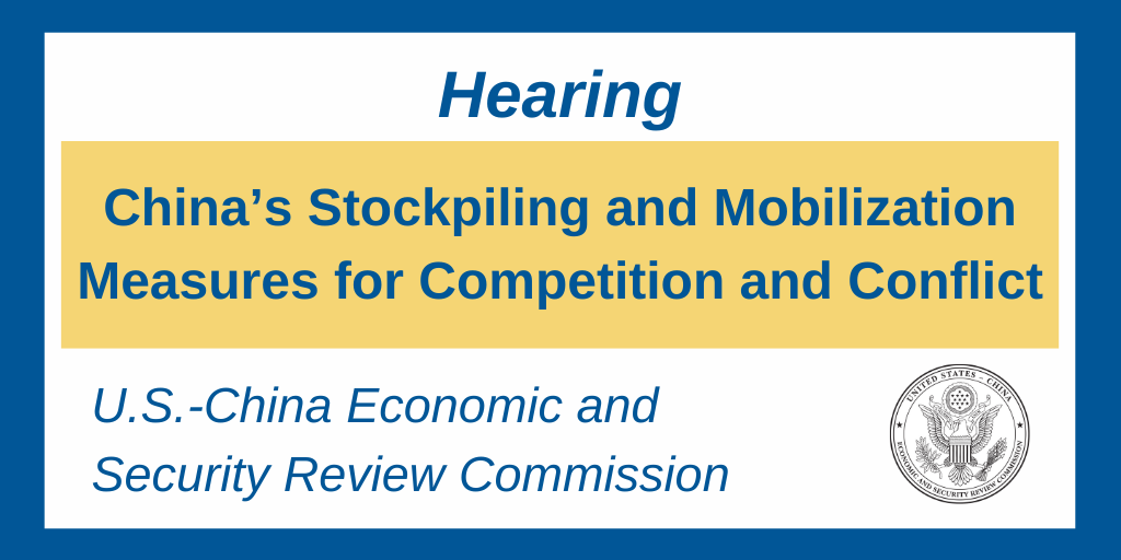 China’s Stockpiling and Mobilization Measures for Competition and ...