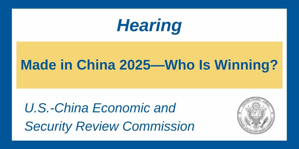 Made in China 2025—Who Is Winning? | U.S.- CHINA | ECONOMIC and ...