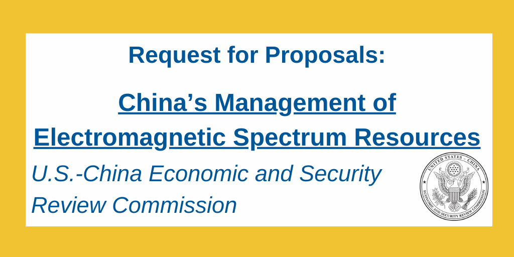 Request for Proposals on China’s Management of Electromagnetic Spectrum ...